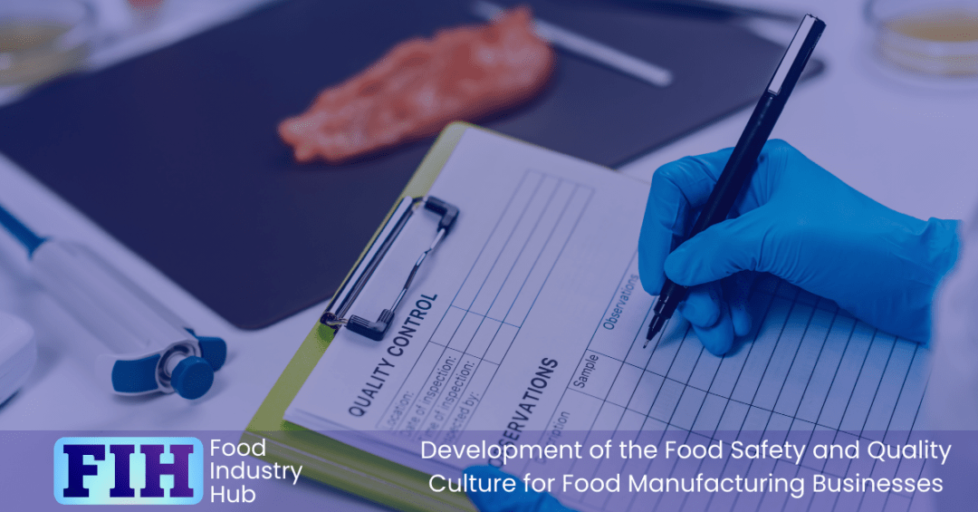 Development of the Food Safety and Quality Culture for Food ...