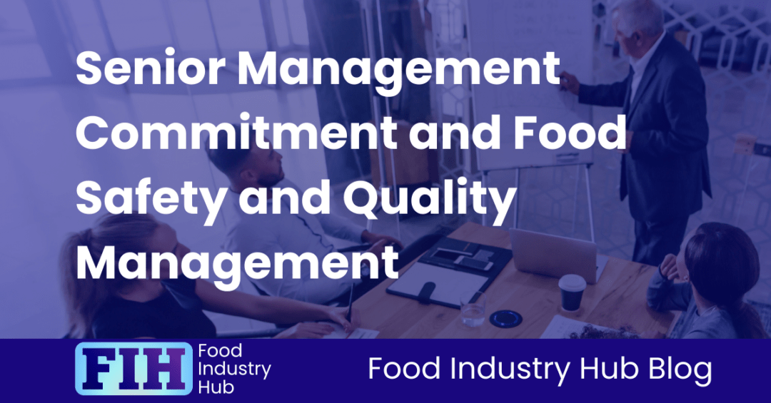 Management in The Food Industry - Optimising For Success