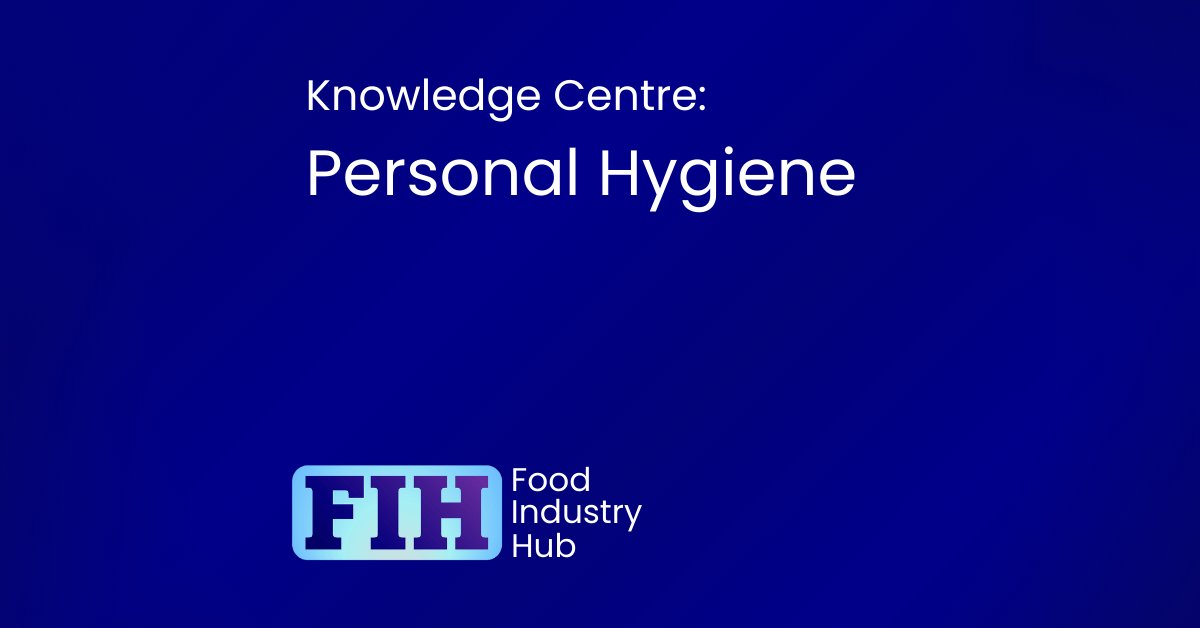 Know: Personal Hygiene