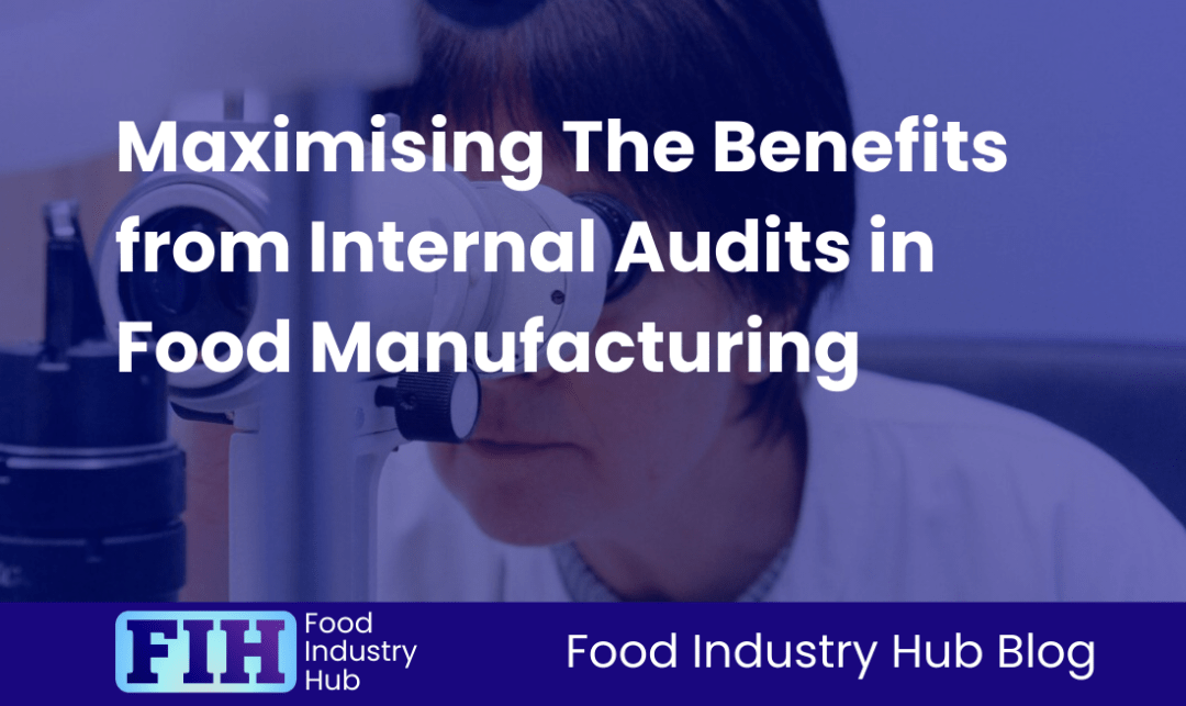 Know: Internal Audits - Food Industry Hub