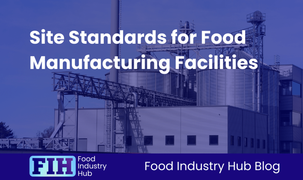 Know: GMPs (Good Manufacturing Practices) - Food Industry Hub